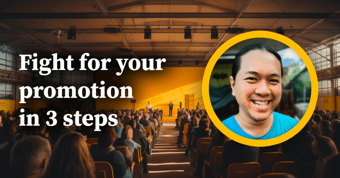 Fight for your promotion in 3 steps — Working In Content